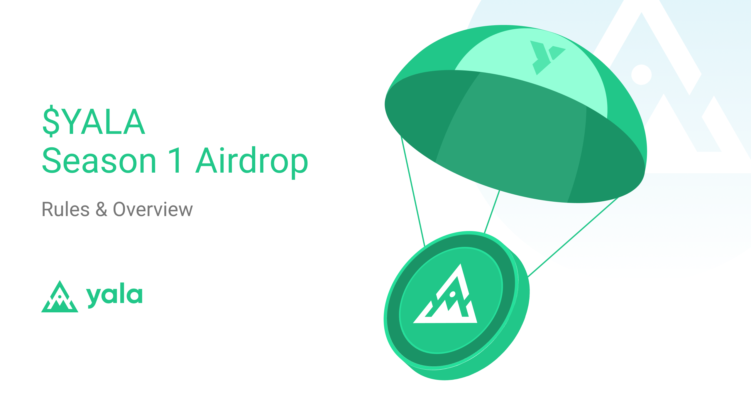 $YALA Season 1 Airdrop: Rules & Overview