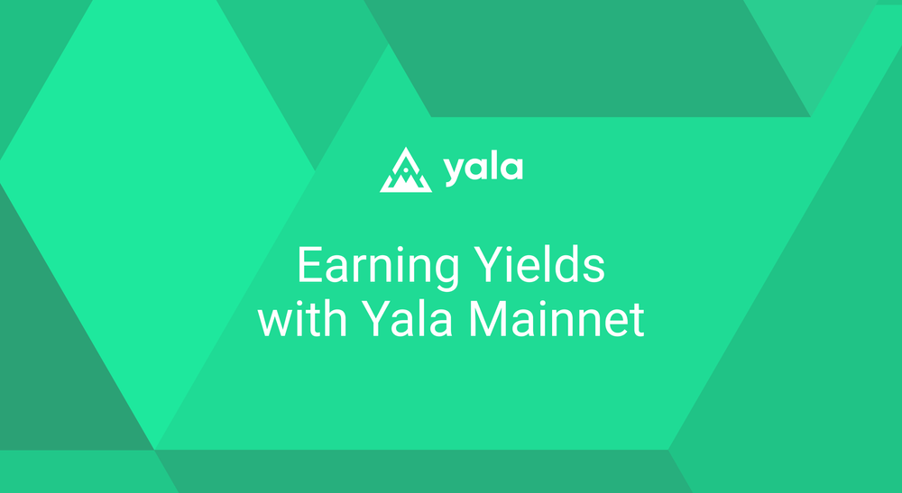 DeFi Yields with Yala: How To Guide